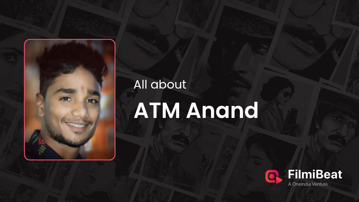 ATM Anand Biography | ATM Anand Girlfriend, Wife, Family & Net Worth ...