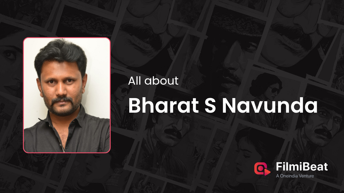 Bharat S Navunda Biography | Bharat S Navunda Girlfriend, Wife, Family ...