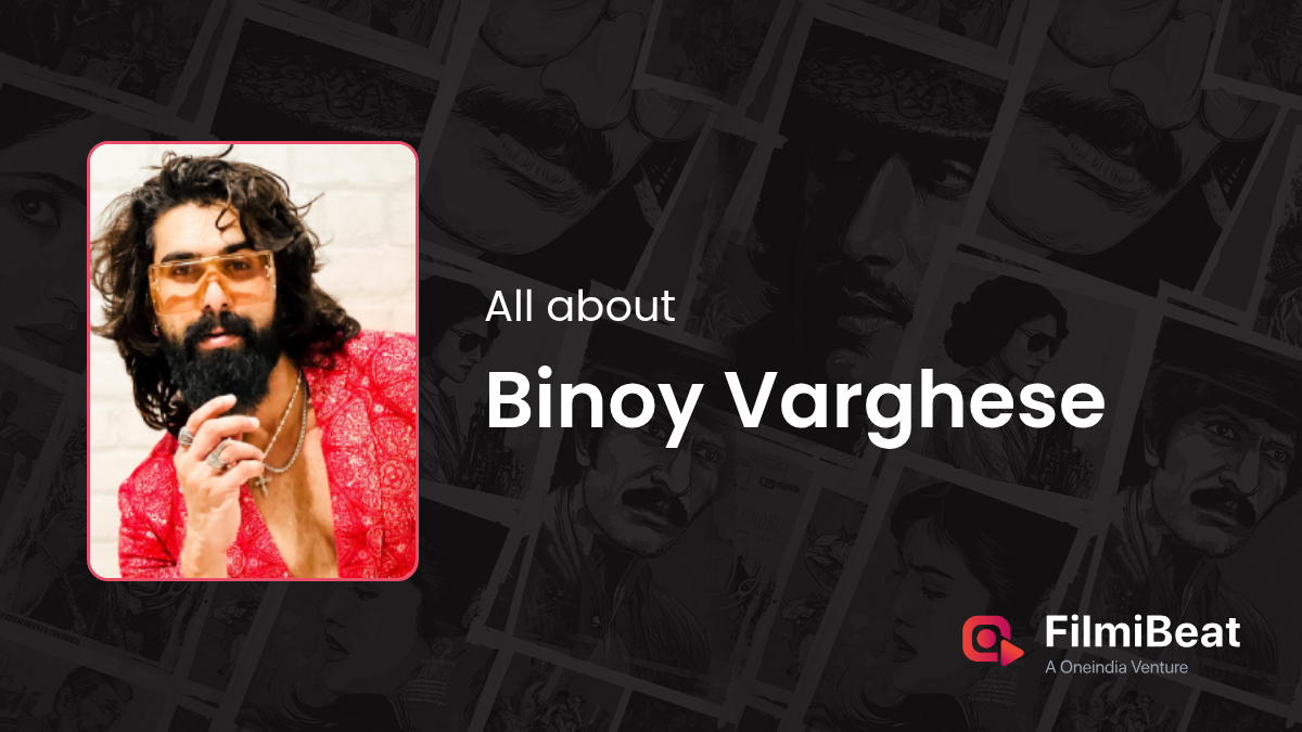 Binoy Varghese Biography | Binoy Varghese Girlfriend, Wife, Family ...