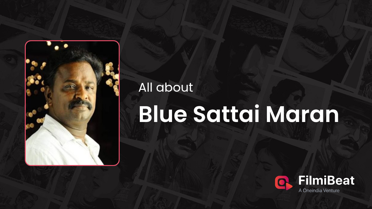 Blue Sattai Maran Movies | Blue Sattai Maran: Height, Age, Wife ...