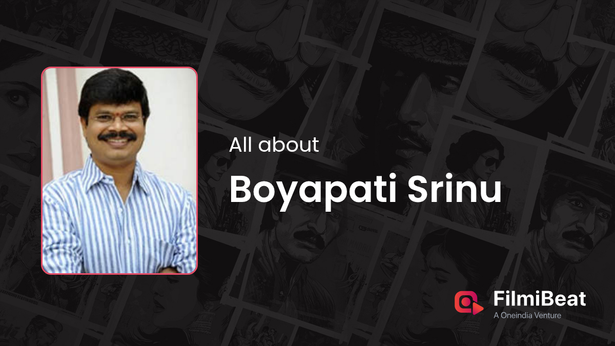 Boyapati Srinu Movies | New and Upcoming Movies Of Boyapati Srinu (2026 ...