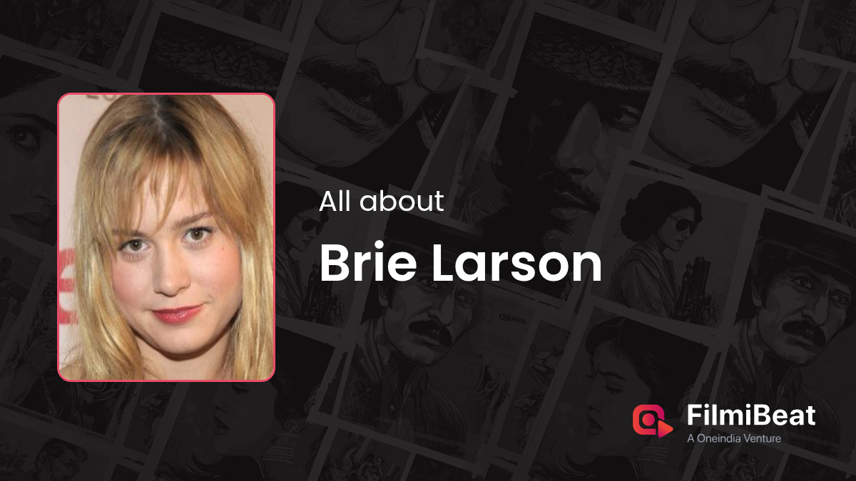 Brie Larson Movies | Brie Larson: Height, Age, Husband, Boyfriend ...