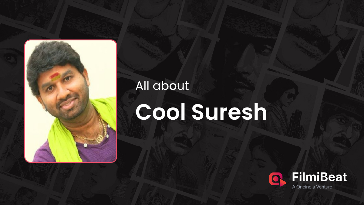 Cool Suresh Movies | Cool Suresh: Height, Age, Wife, Girlfriend ...