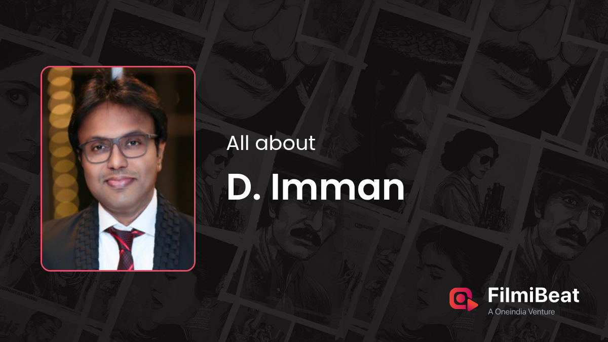 D Imman Movies | D Imman: Height, Age, Wife, Girlfriend, Biography ...