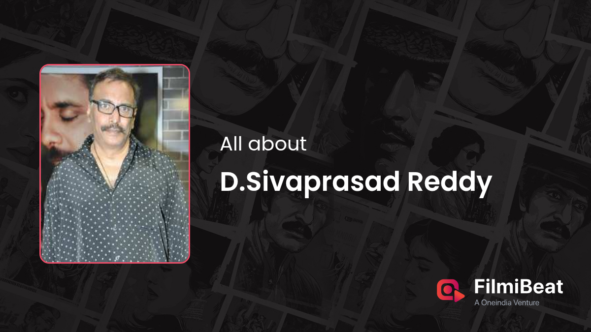D Sivaprasad Reddy Biography | D Sivaprasad Reddy Girlfriend, Wife ...
