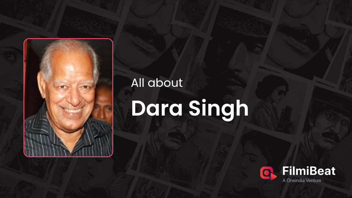 Dara Singh Movies | Dara Singh: Height, Age, Wife, Girlfriend ...