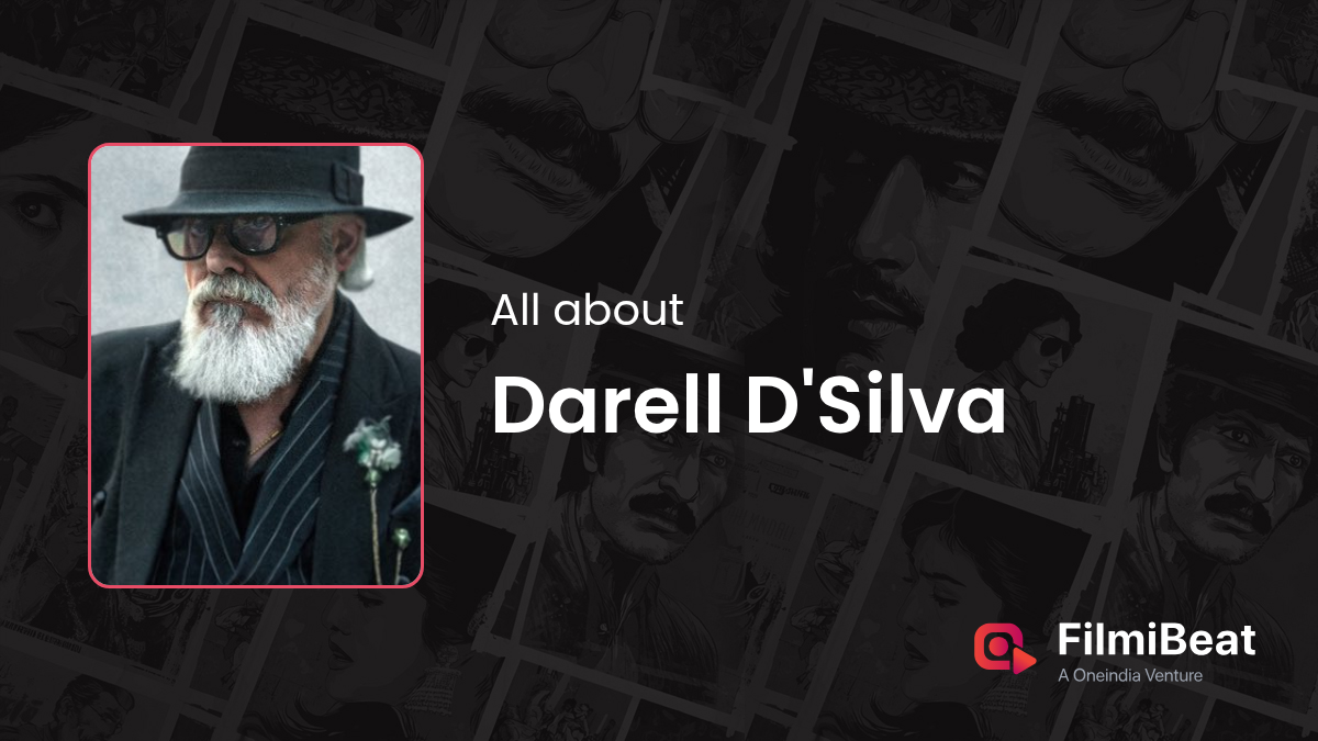 Darell D'Silva Biography | Darell D'Silva Family & Net Worth - FilmiBeat