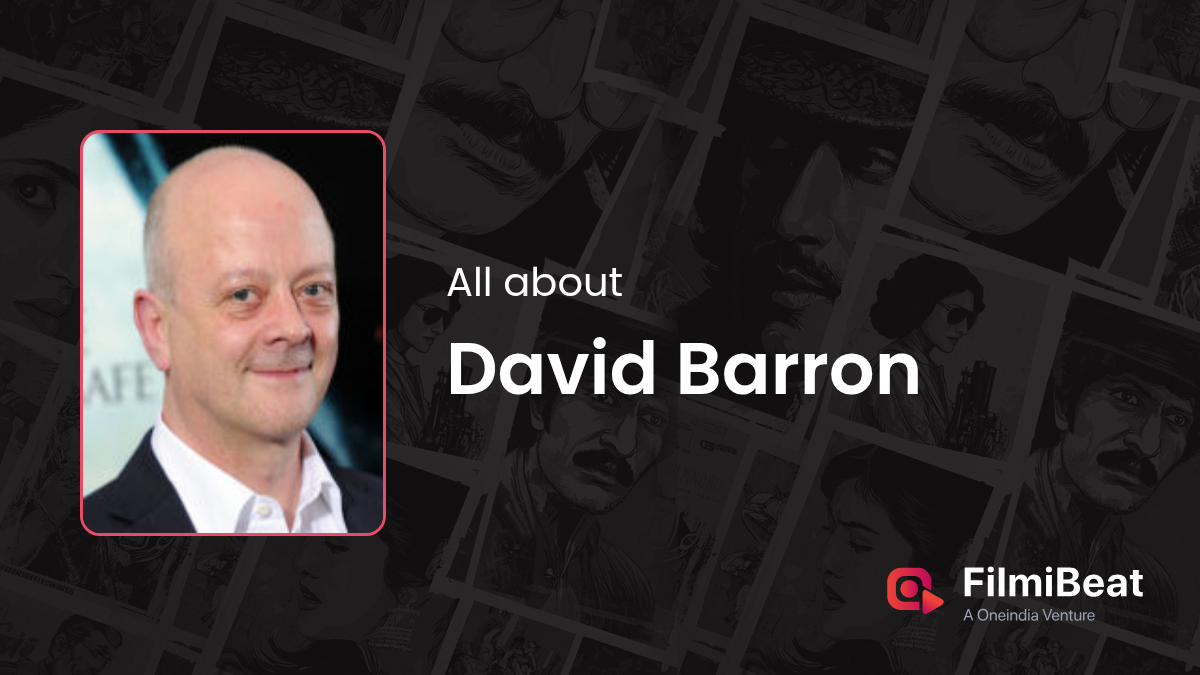 David Barron Biography | David Barron Girlfriend, Wife, Family & Net ...