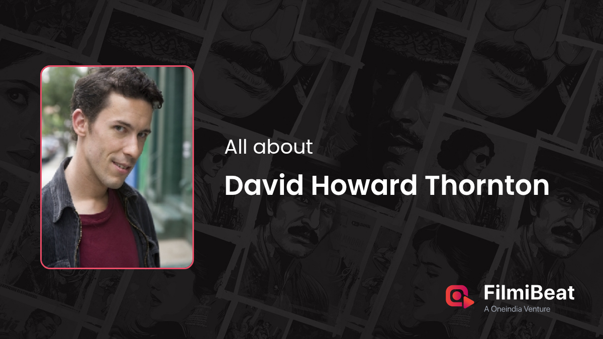 David Howard Thornton Movies | David Howard Thornton: Height, Age, Wife ...