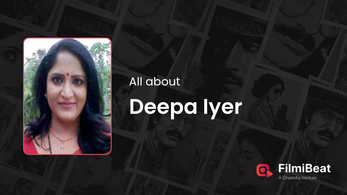 Deepa Iyer Movies | Deepa Iyer: Height, Age, Husband, Boyfriend ...
