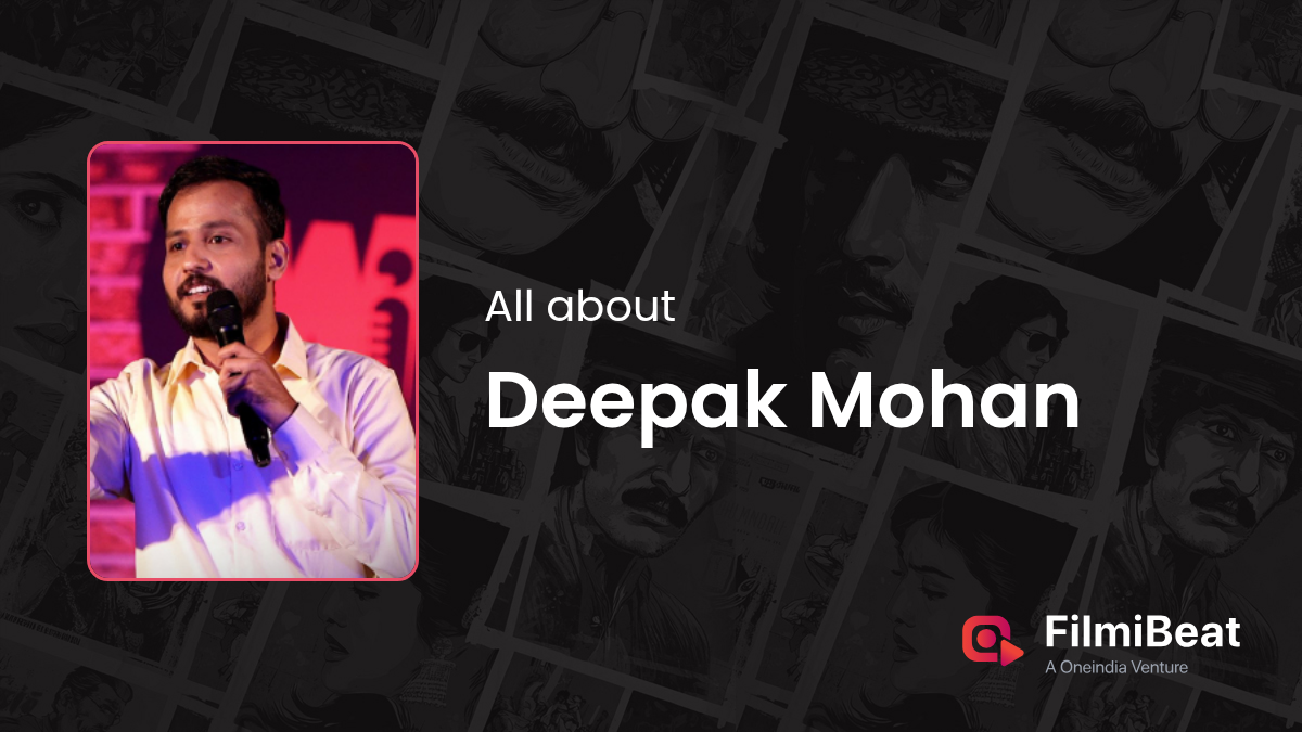 Deepak Mohan Biography | Deepak Mohan Girlfriend, Wife, Family & Net ...