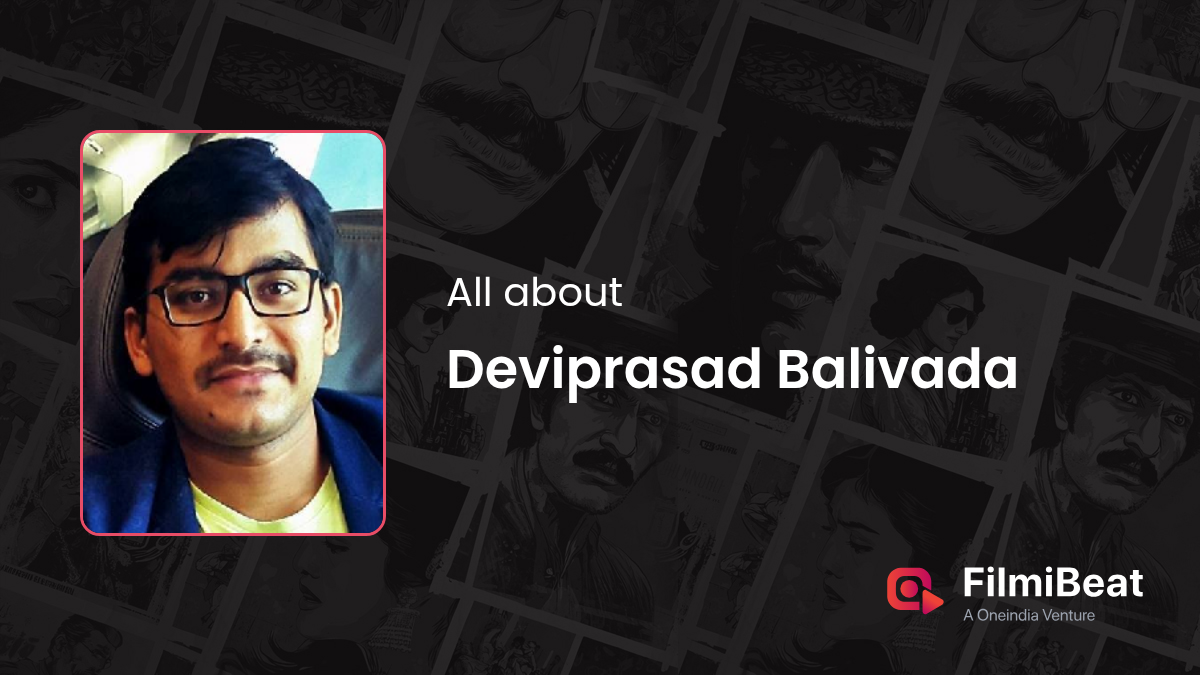 Deviprasad Balivada Movies | Deviprasad Balivada: Height, Age, Wife ...