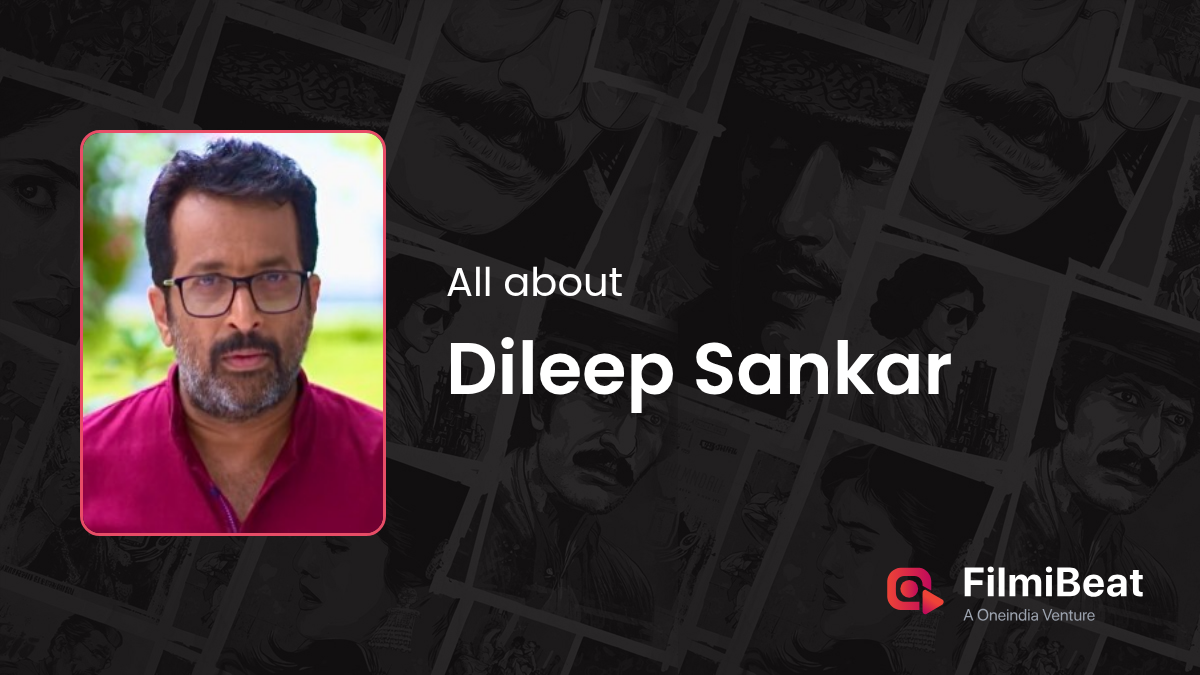 Dileep Sankar Movies | New and Upcoming Movies Of Dileep Sankar (2026 ...