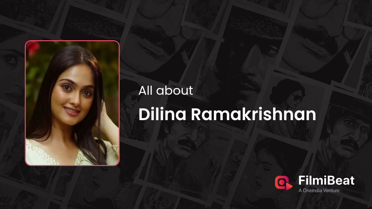 Dilina Ramakrishnan Movies | Dilina Ramakrishnan: Height, Age, Husband ...