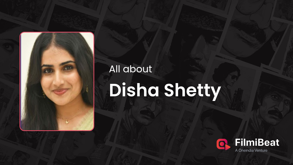 Disha Shetty Movies | New and Upcoming Movies Of Disha Shetty (2026 ...