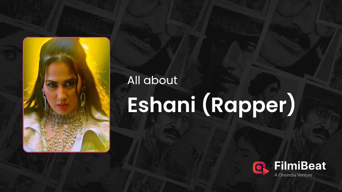 Eshani Movies | New and Upcoming Movies Of Eshani (2026, 2027) - FilmiBeat