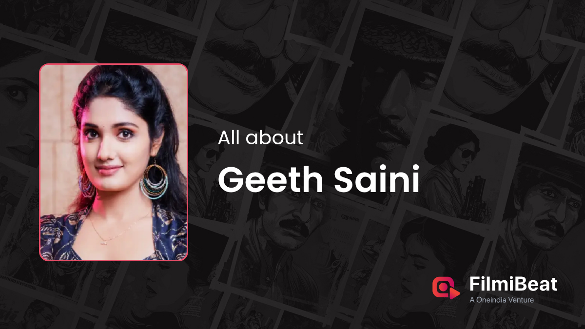 Geeth Saini Movies | Geeth Saini: Height, Age, Husband, Boyfriend ...