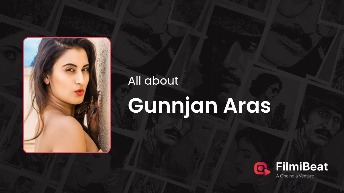 Gunnjan Aras Movies | Gunnjan Aras: Height, Age, Husband, Boyfriend ...