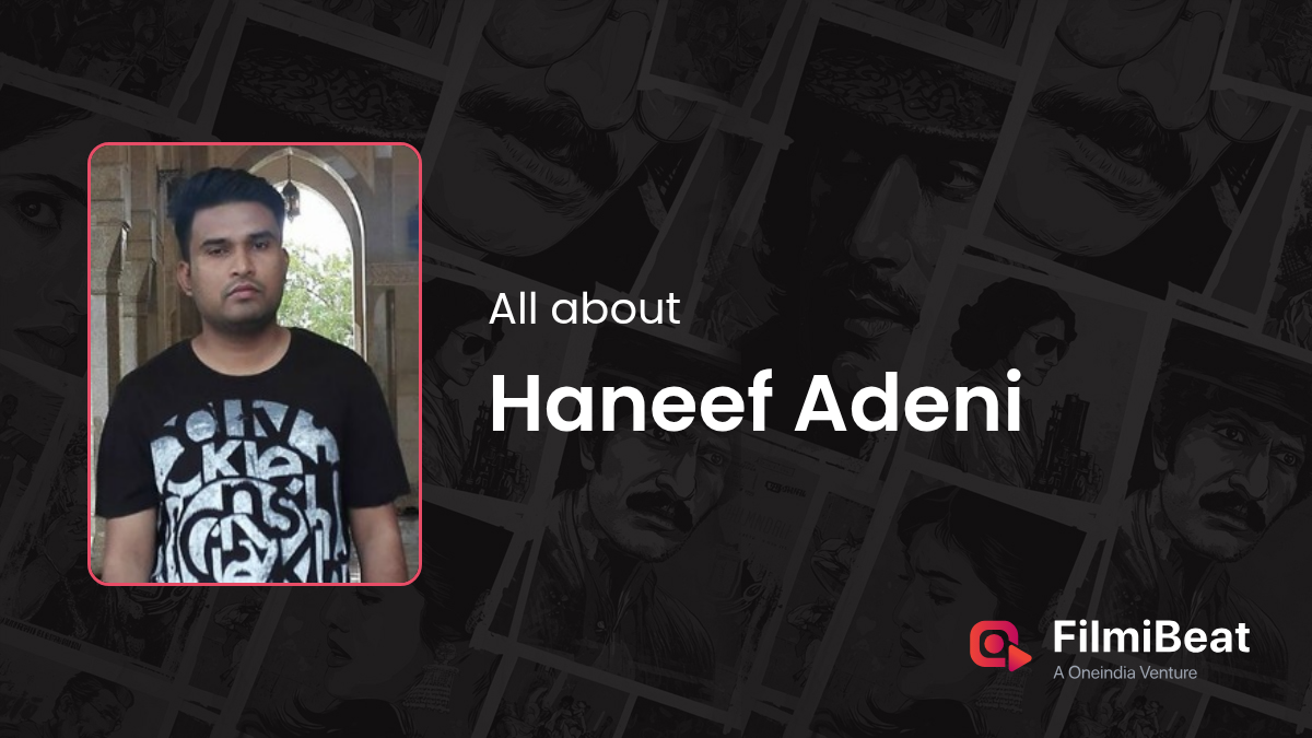 Haneef Adeni Movies | New and Upcoming Movies Of Haneef Adeni (2026 ...