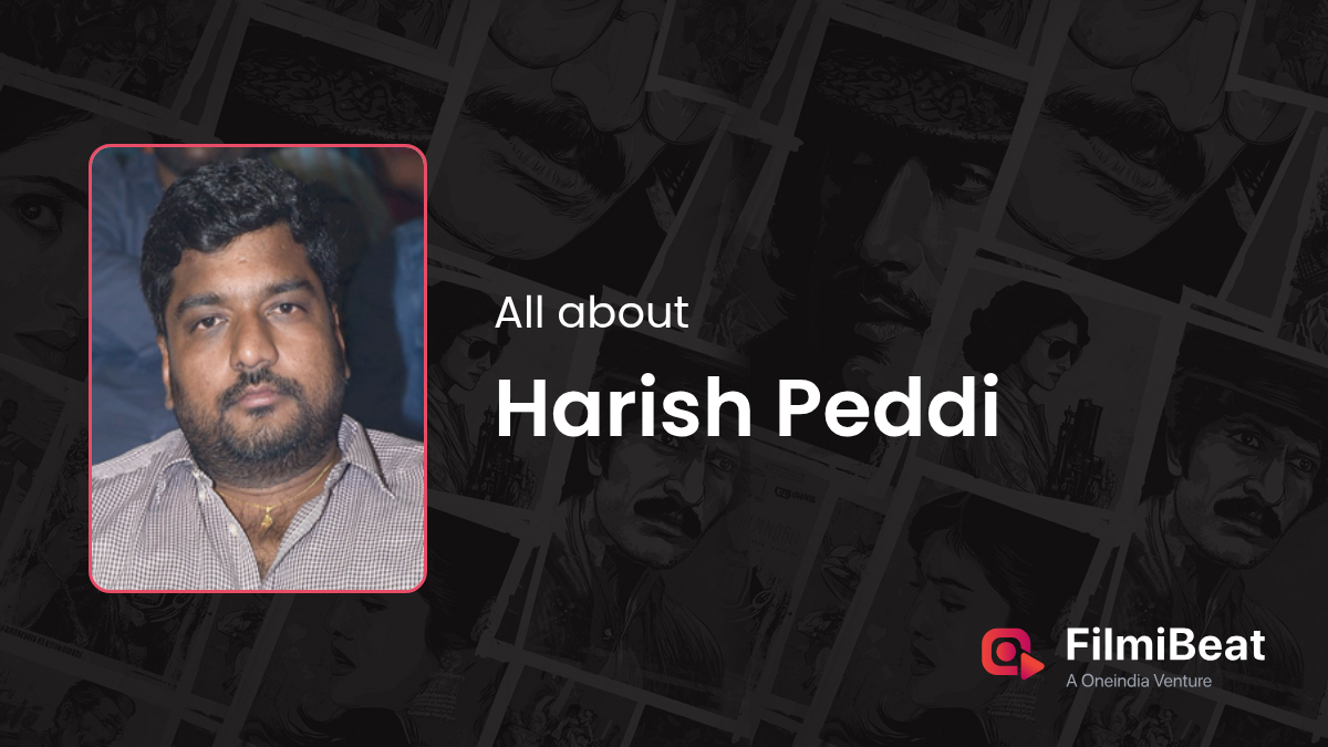 Harish Peddi Movies | Harish Peddi: Height, Age, Husband, Boyfriend ...