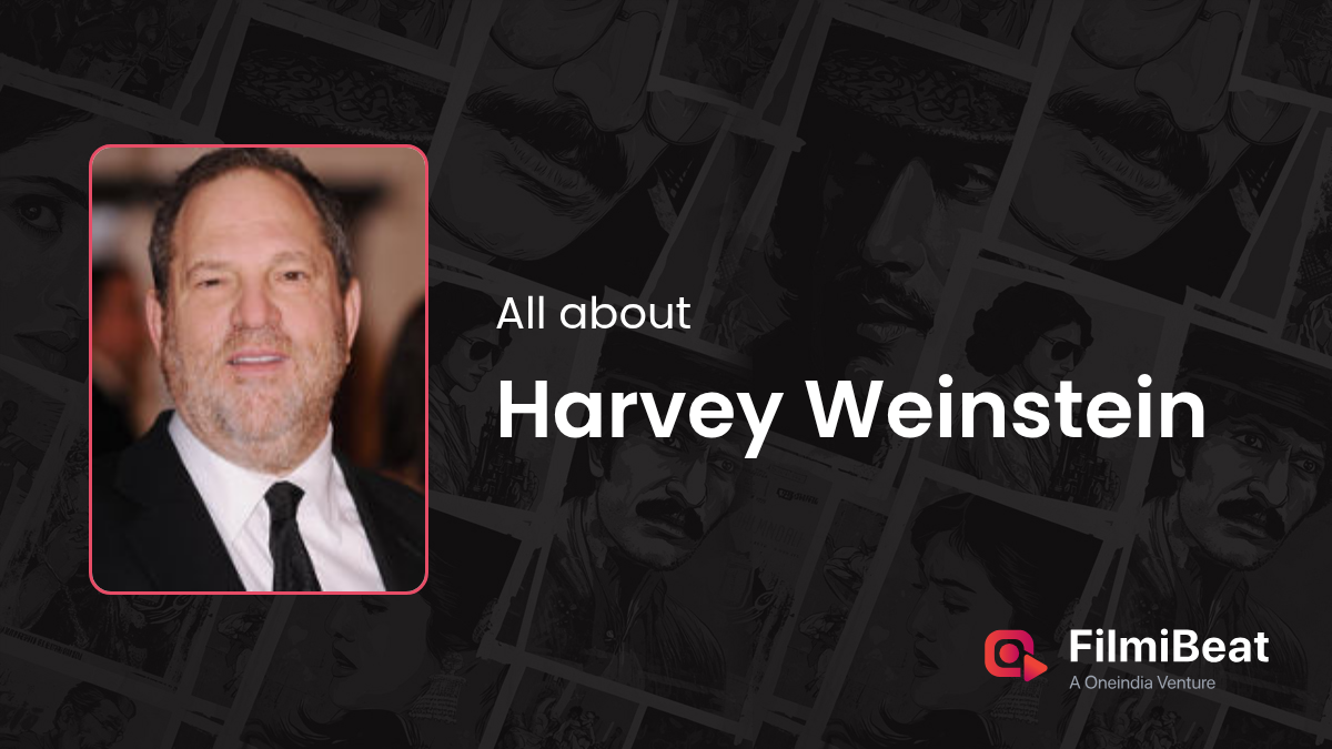 Harvey Weinstein Movies | Harvey Weinstein: Height, Age, Wife ...