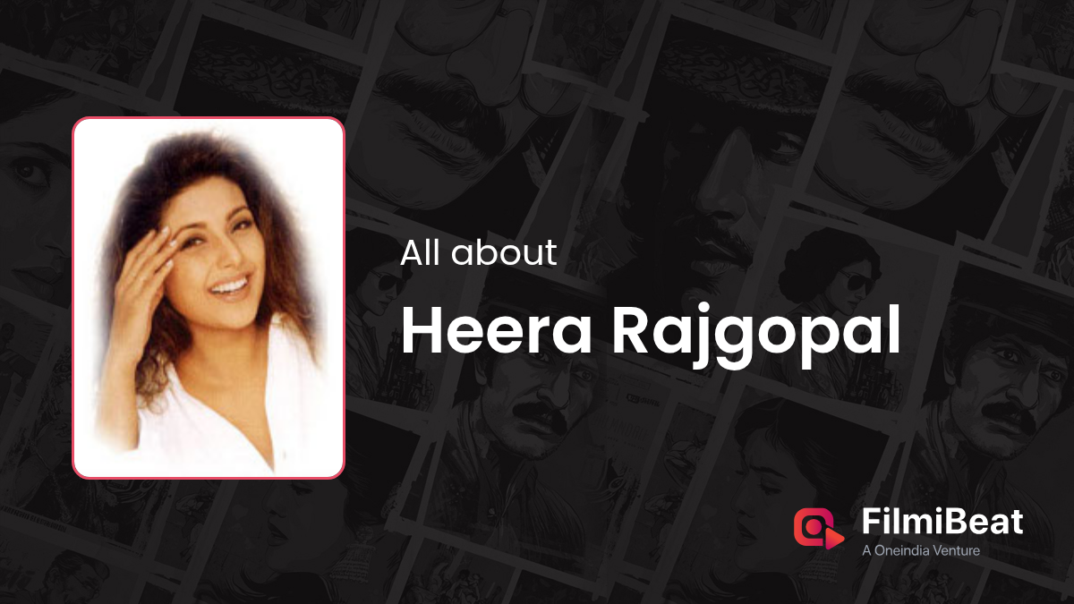Heera Rajgopal Biography | Heera Rajgopal Boyfriend, Husband, Family ...