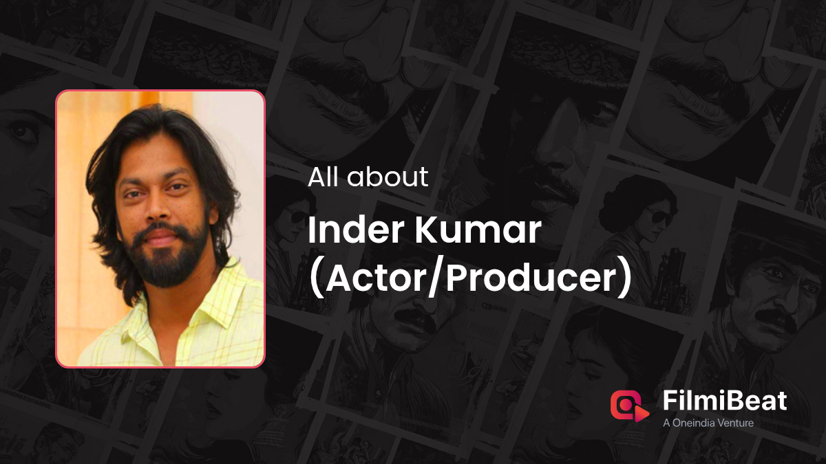 Inder Kumar Movies | Inder Kumar : Height, Age, Husband, Boyfriend ...