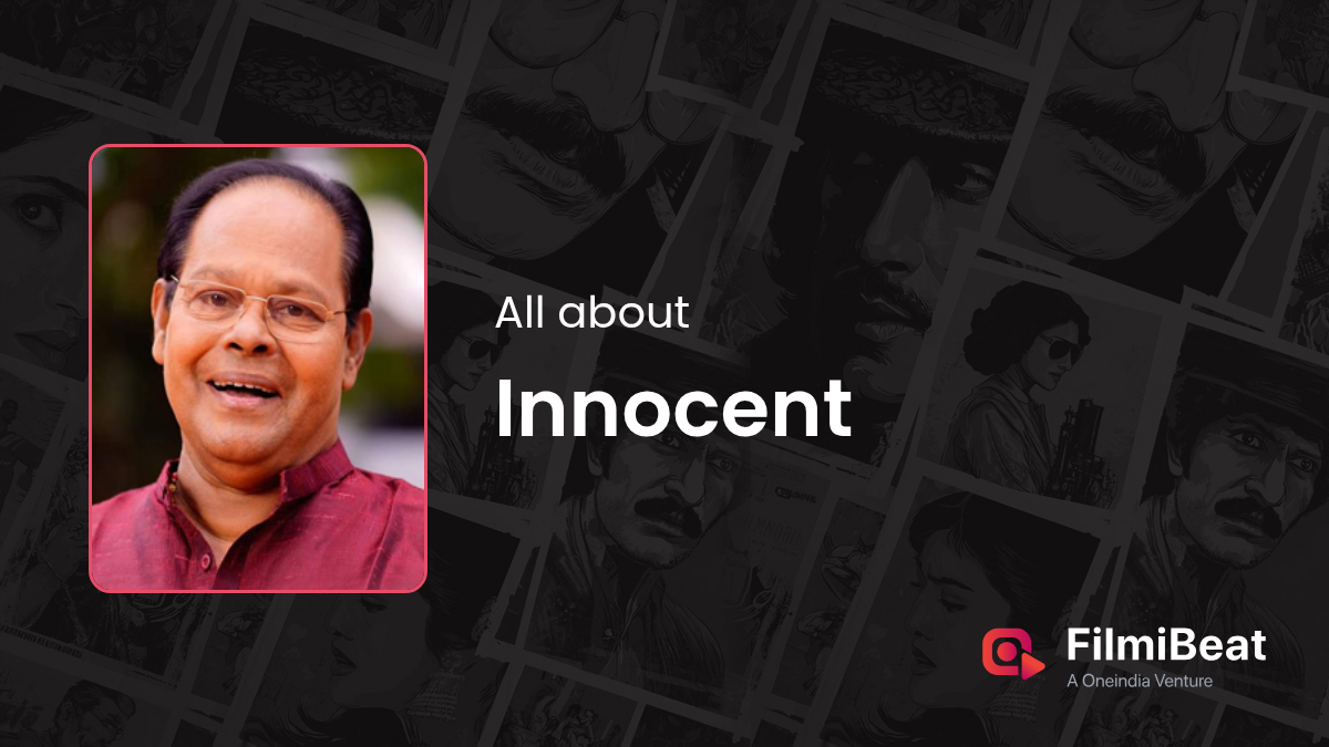 Innocent Movies | Innocent: Height, Age, Wife, Girlfriend, Biography ...
