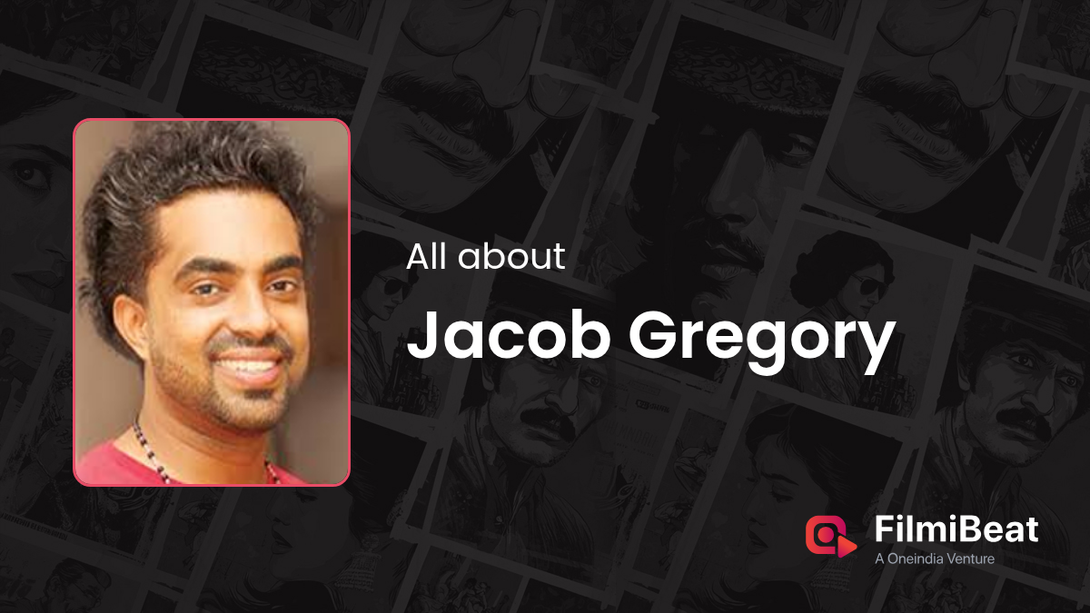 Jacob Gregory Movies | Jacob Gregory: Height, Age, Wife, Girlfriend ...
