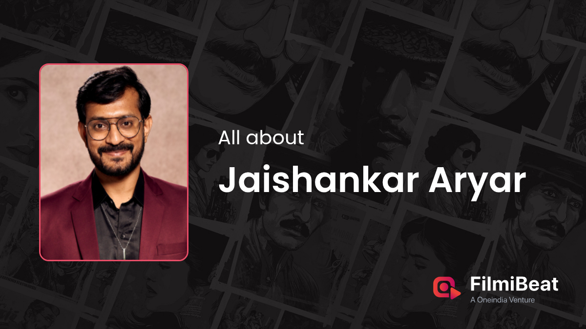 Jaishankar Aryar Movies | Jaishankar Aryar: Height, Age, Wife ...