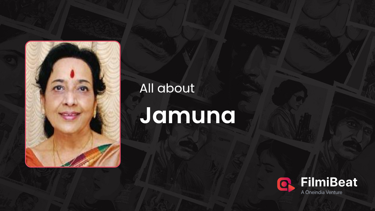 Jamuna Movies | Jamuna: Height, Age, Husband, Boyfriend, Biography ...