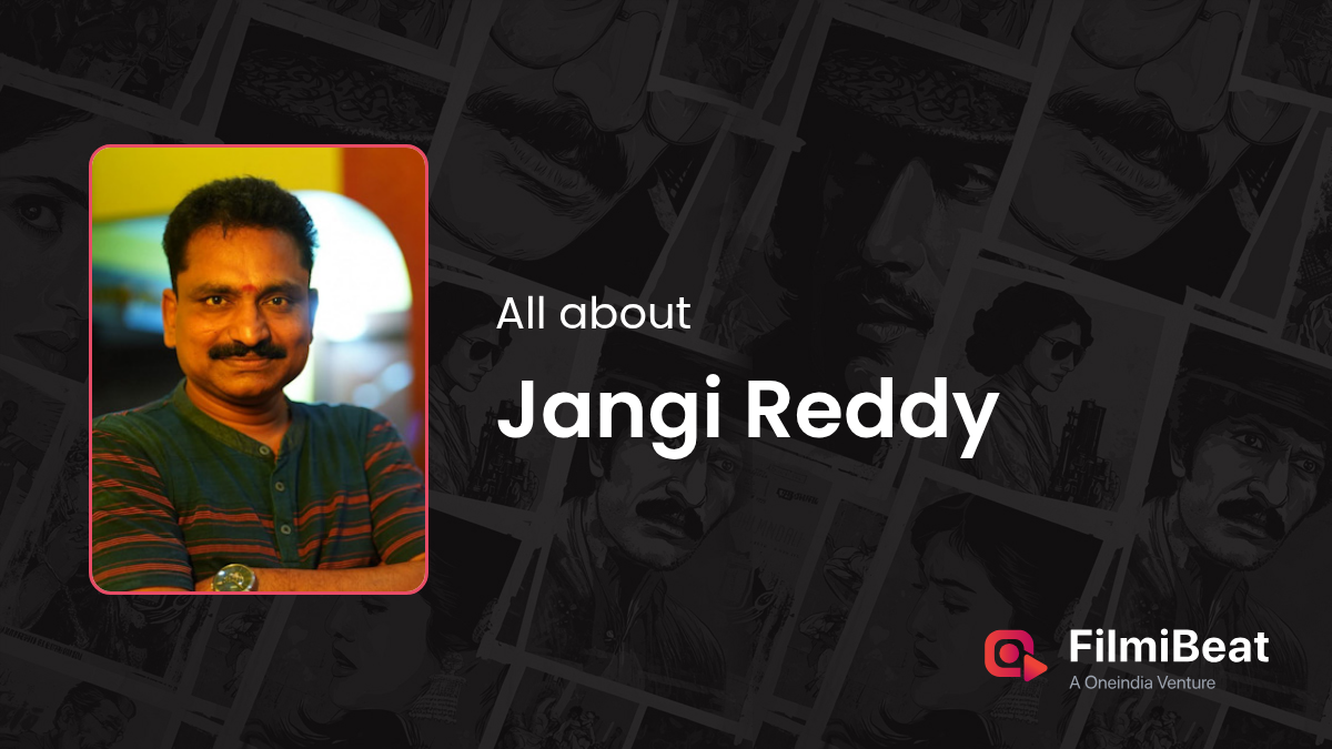 Jangi Reddy Biography | Jangi Reddy Girlfriend, Wife, Family & Net ...