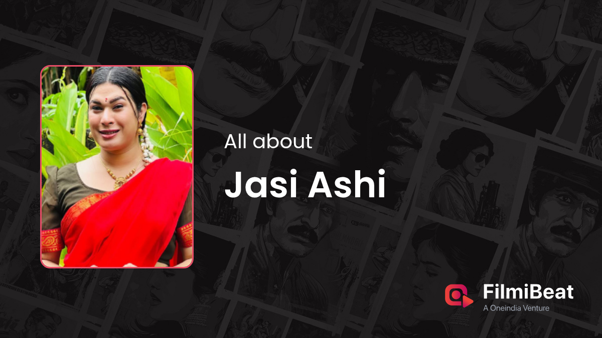 Jasi Ashi Movies | Jasi Ashi: Height, Age, Wife, Girlfriend, Biography ...