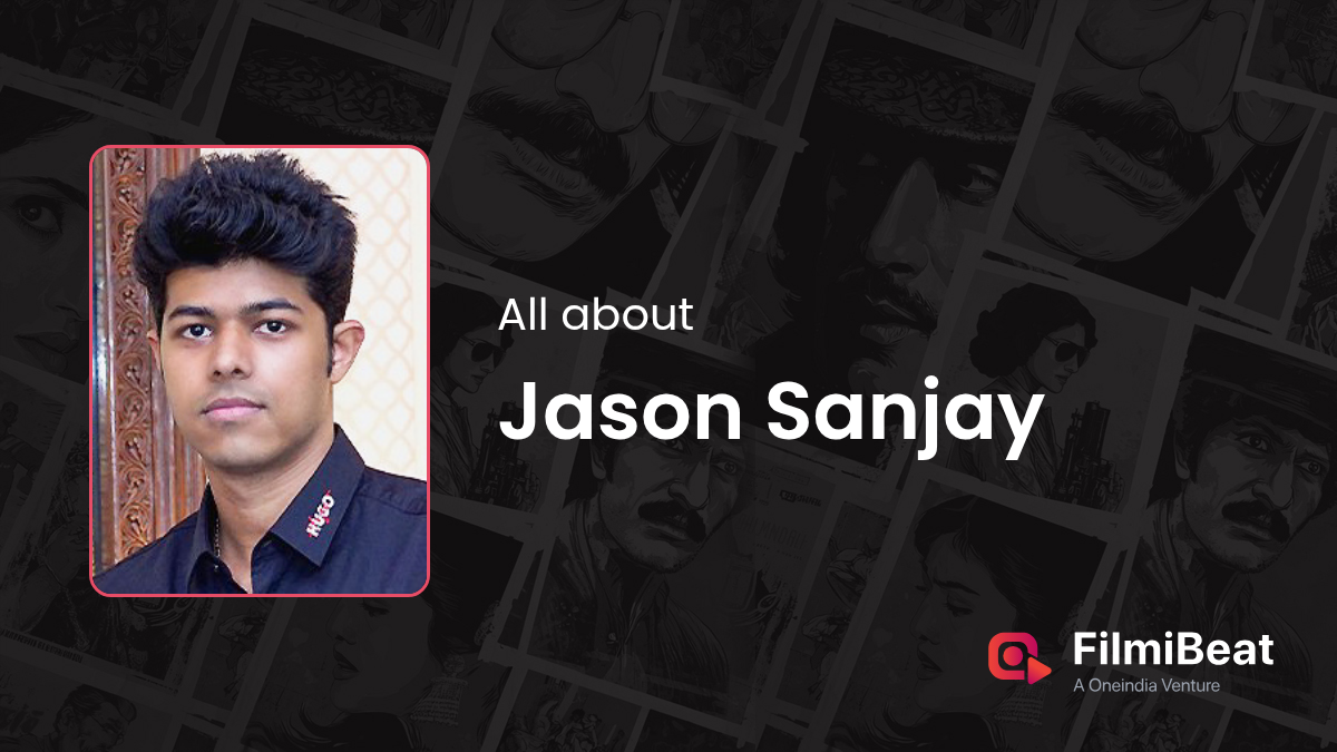 Jason Sanjay Movies | Jason Sanjay: Height, Age, Wife, Girlfriend ...