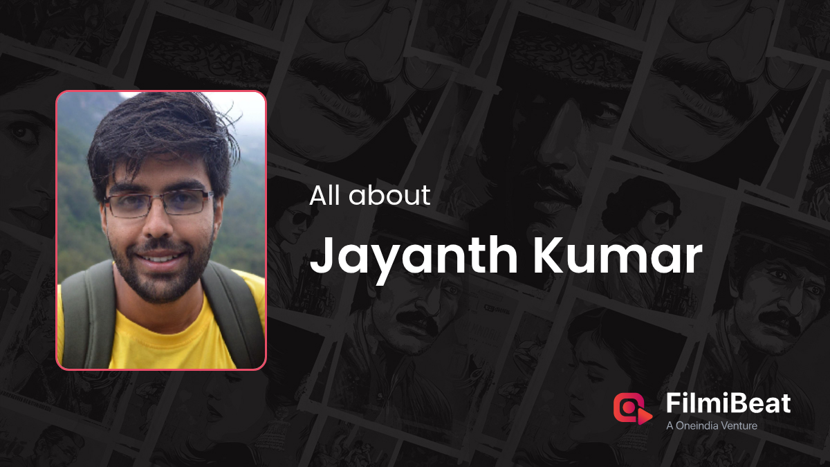 Jayanth Kumar Movies | Jayanth Kumar: Height, Age, Wife, Girlfriend ...