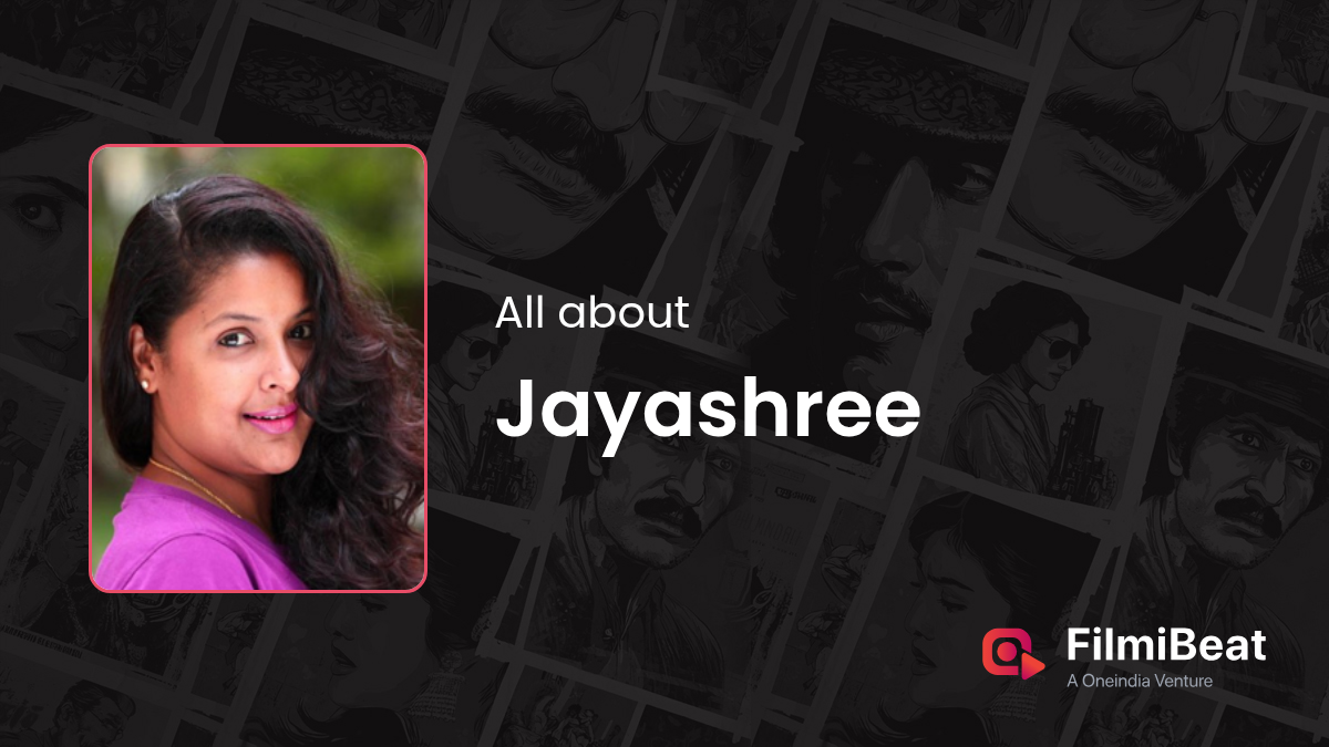 Jayashree Biography | Jayashree Boyfriend, Husband, Family & Net Worth ...