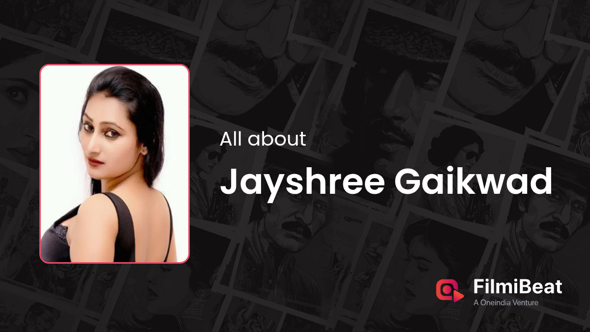 Jayshree Gaikwad Movies | Jayshree Gaikwad: Height, Age, Husband ...