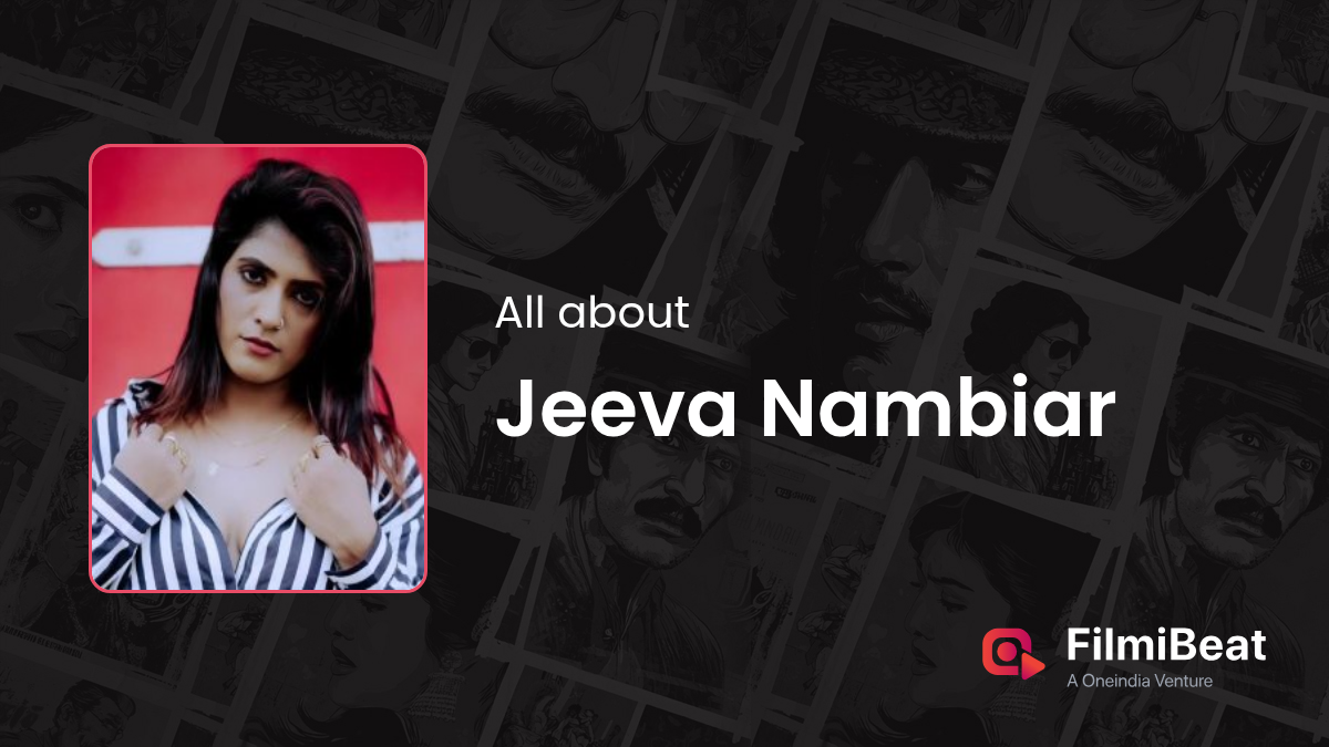 Jeeva Nambiar Movies | Jeeva Nambiar: Height, Age, Husband, Boyfriend ...