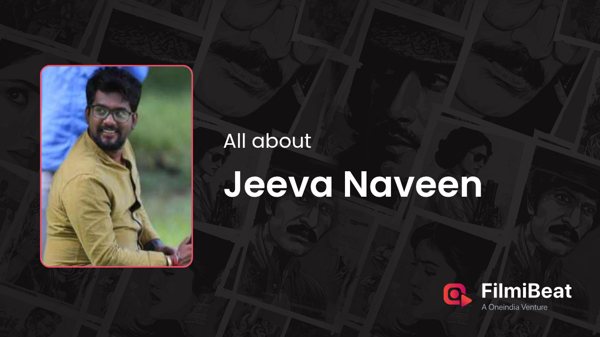 Jeeva Naveen Biography | Jeeva Naveen Girlfriend, Wife, Family & Net ...