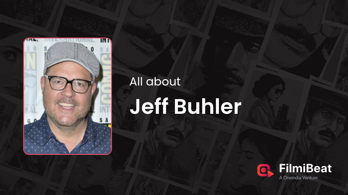 Jeff Buhler Movies | Jeff Buhler: Height, Age, Wife, Girlfriend ...