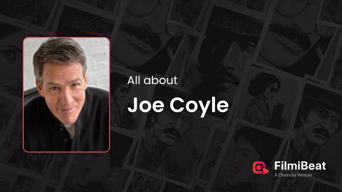Joe Coyle Movies | Joe Coyle: Height, Age, Wife, Girlfriend, Biography ...