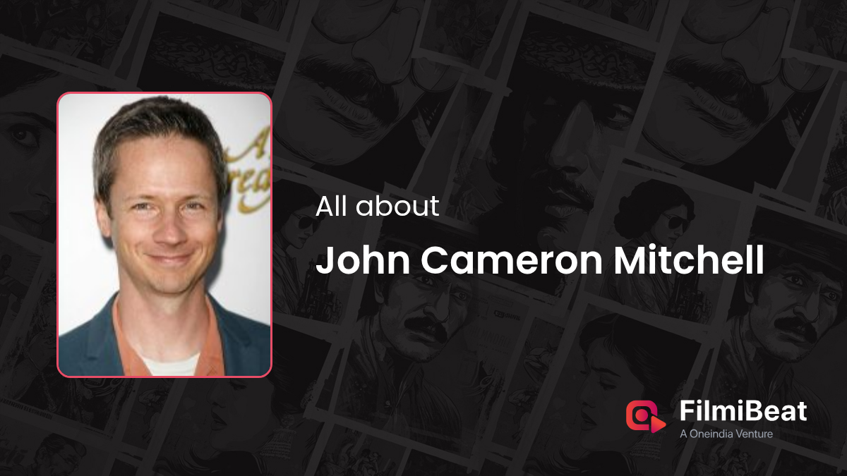 John Cameron Mitchell Movies | John Cameron Mitchell: Height, Age, Wife ...