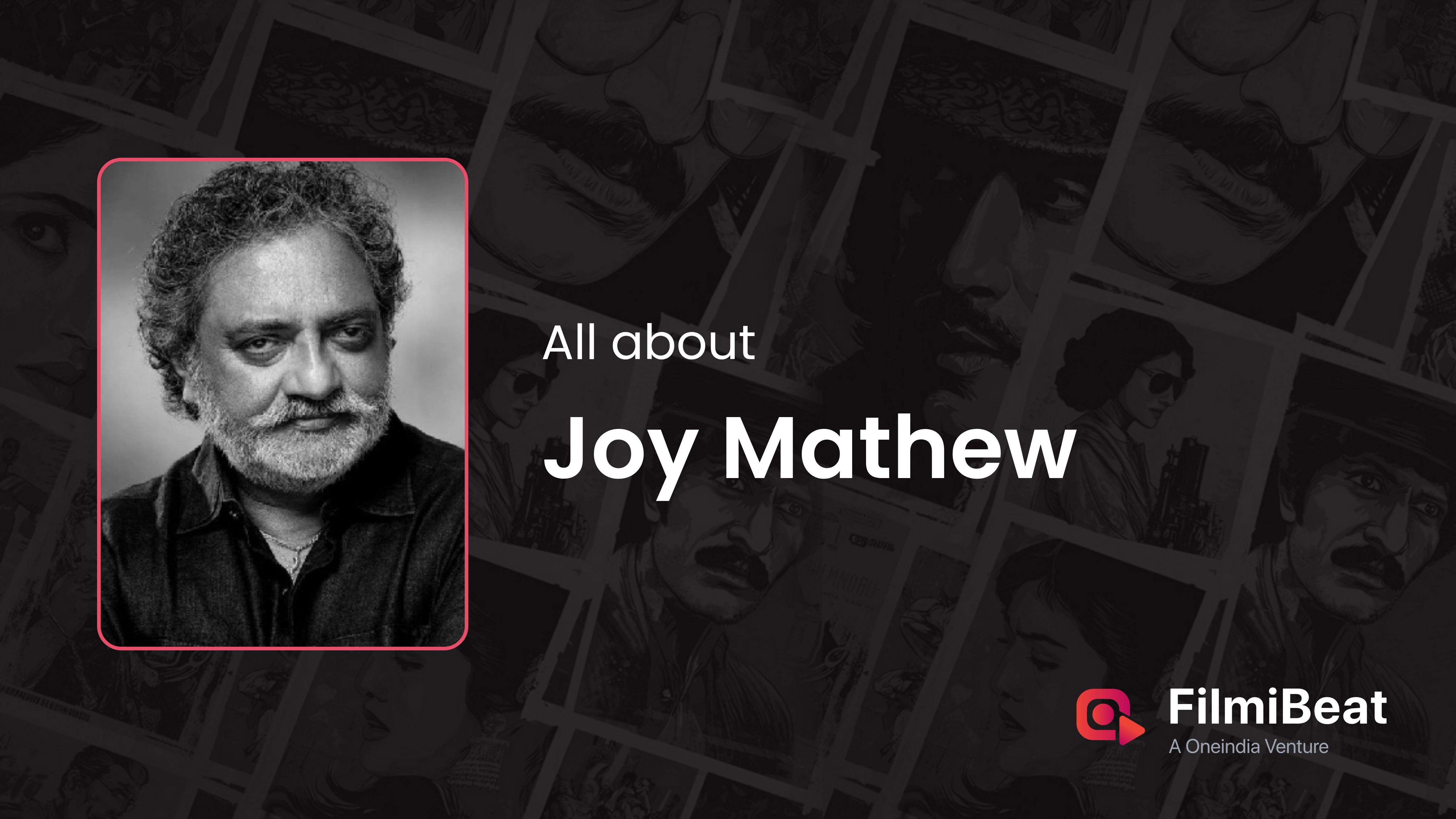 Joy Mathew Movies | Joy Mathew: Height, Age, Wife, Girlfriend ...