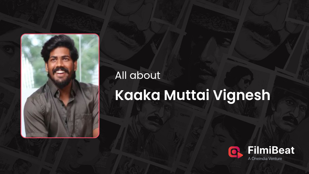 Kaaka Muttai Vignesh Movies | Kaaka Muttai Vignesh: Height, Age, Wife ...