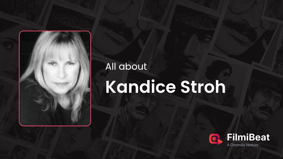 Kandice Stroh Movies | Kandice Stroh: Height, Age, Husband, Boyfriend ...