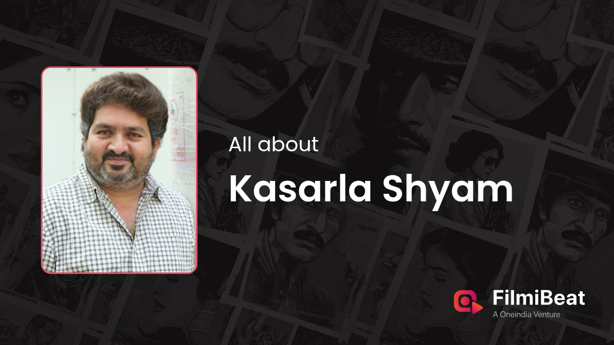 Kasarla Shyam Movies | Kasarla Shyam: Height, Age, Wife, Girlfriend ...