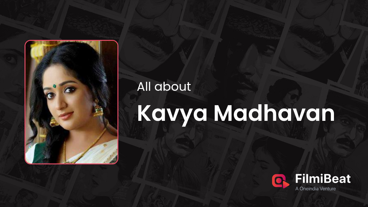 Kavya Madhavan Movies | Kavya Madhavan: Height, Age, Husband, Boyfriend ...
