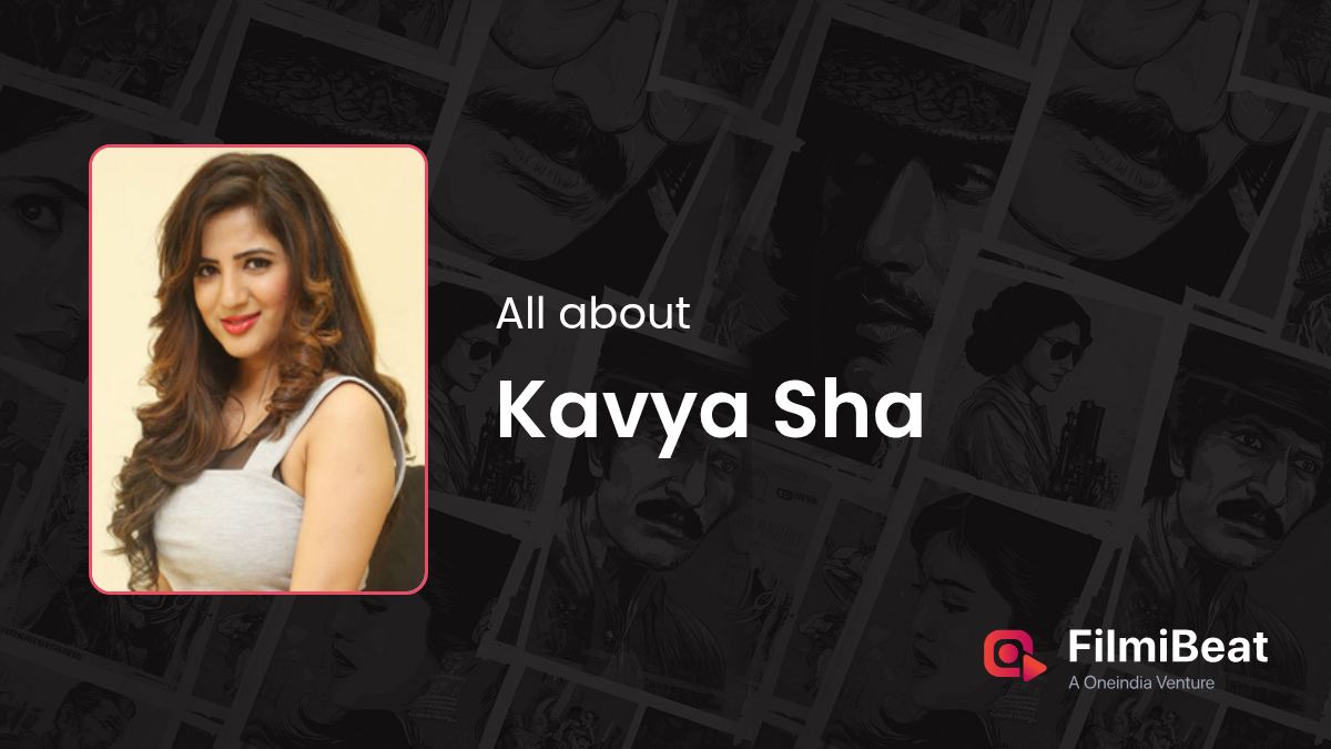Kavya Sha Movies | Kavya Sha: Height, Age, Husband, Boyfriend ...