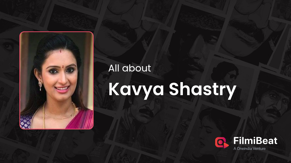 Kavya Shastry Movies | Kavya Shastry: Height, Age, Husband, Boyfriend ...