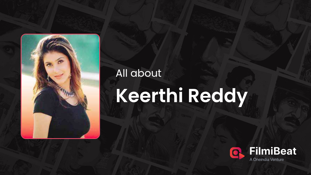 Keerthi Reddy Movies | Keerthi Reddy: Height, Age, Husband, Boyfriend ...